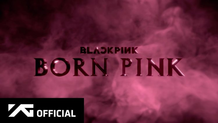 These are the songs of 'BORN PINK', Blackpink's new album